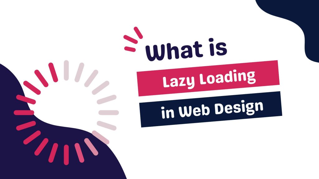 What is Lazy Loading? - Central Coast Websites